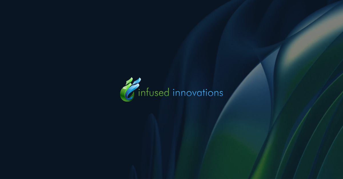 Infused Innovations | Accelerating Your Business Transformation